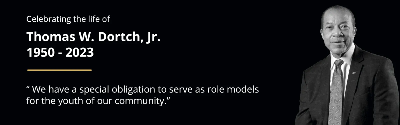 Celebrating the Life of Thomas W. Dortch, Jr., 100 Black Men of America ...